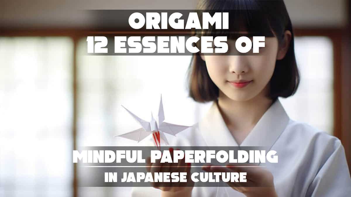 Origami: 12 Guides To The Art Of Paper Folding In Japan