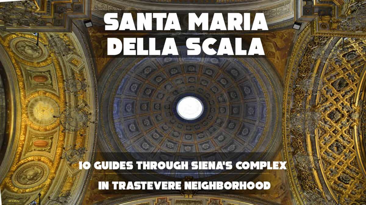 Santa Maria Della Scala: 10 Insights Of Siena’s Landmark
