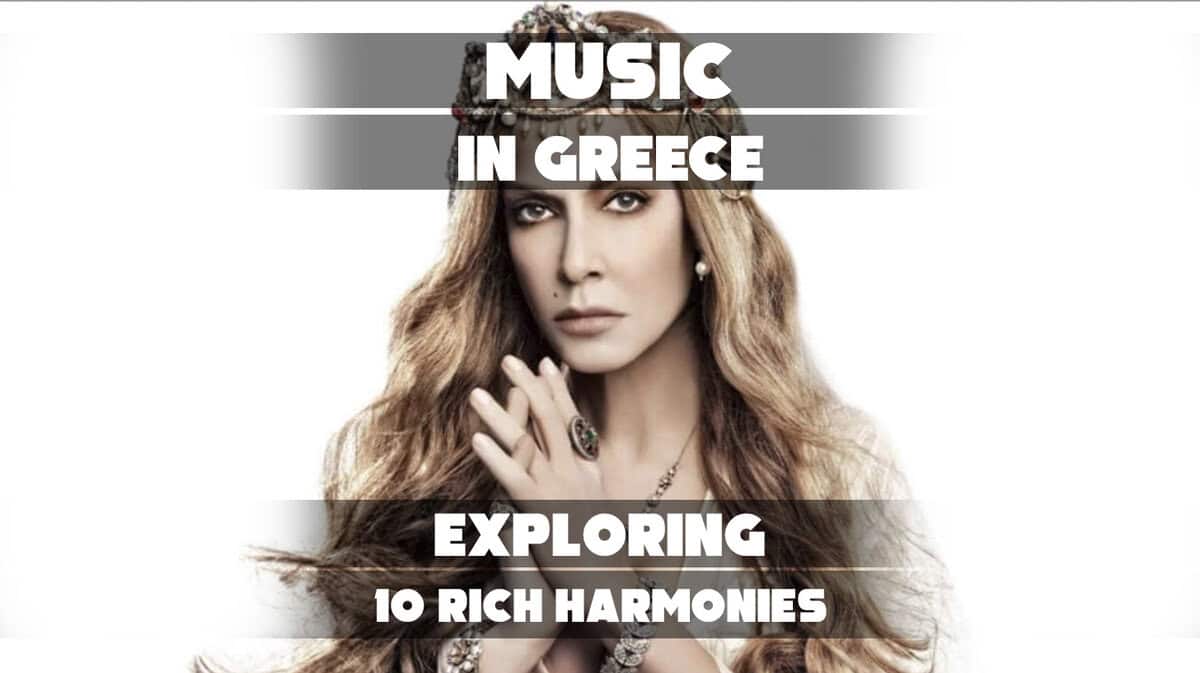 Music In Greece: Exploring 10 Rich Harmonies