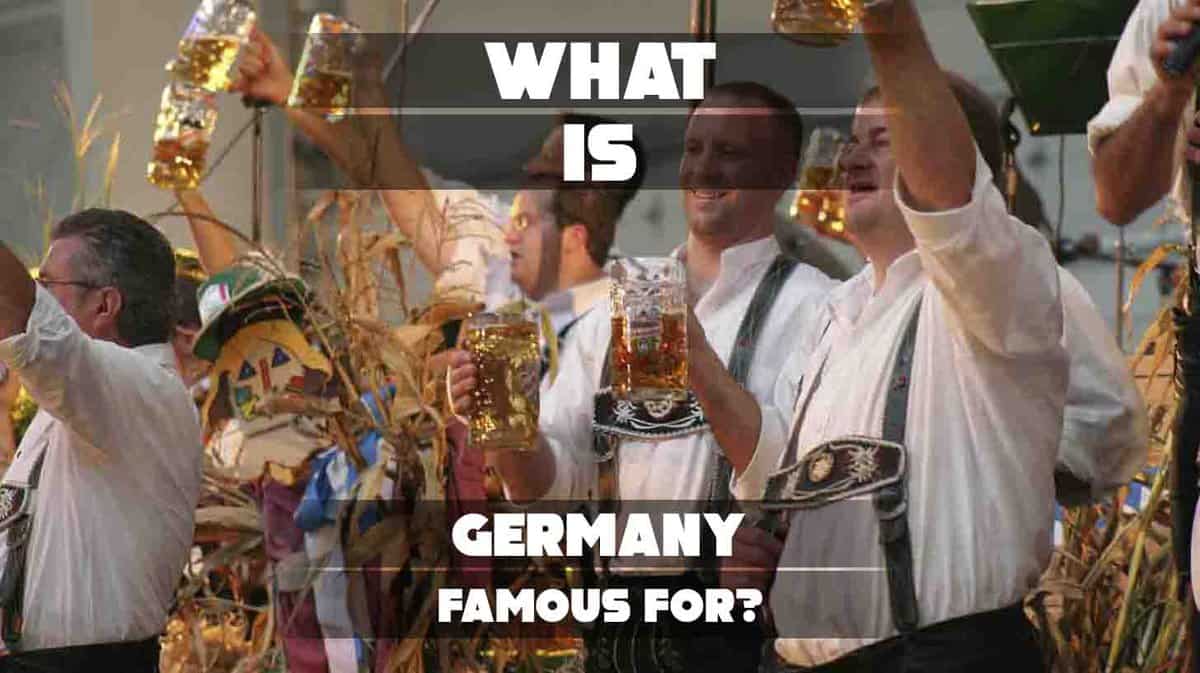 What Is Germany Famous For? 8 Key Insights