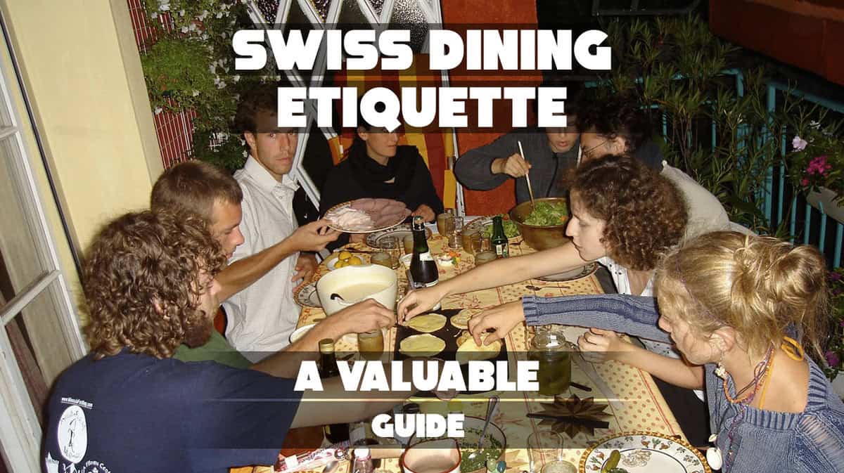 Swiss Dining Etiquette: A Valuable Guide