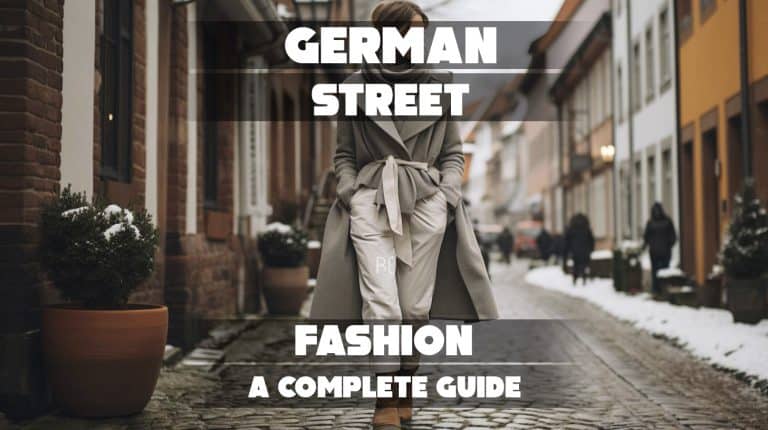 German Street Fashion: A Complete Guide