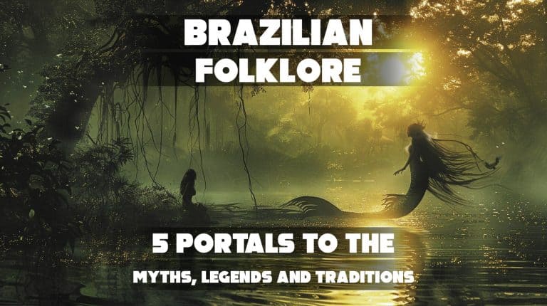 Brazilian Folklore: 5 Portals To The Myths