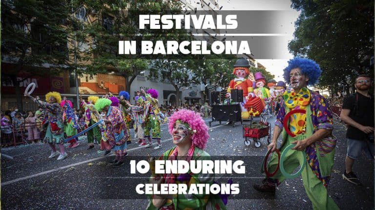 Festivals In Barcelona: 10 Enduring Celebrations