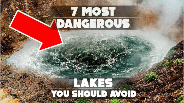 7 Most Dangerous Lakes You Should Avoid For Your Safety