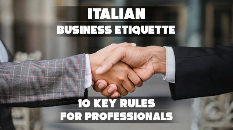 Italian Business Etiquette: 10 Key Rules For Professionals
