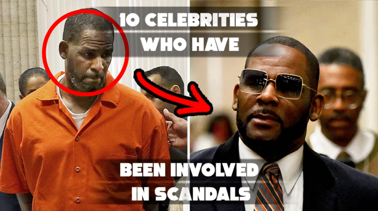 10 Celebrities Who Have Been Involved In Scandals