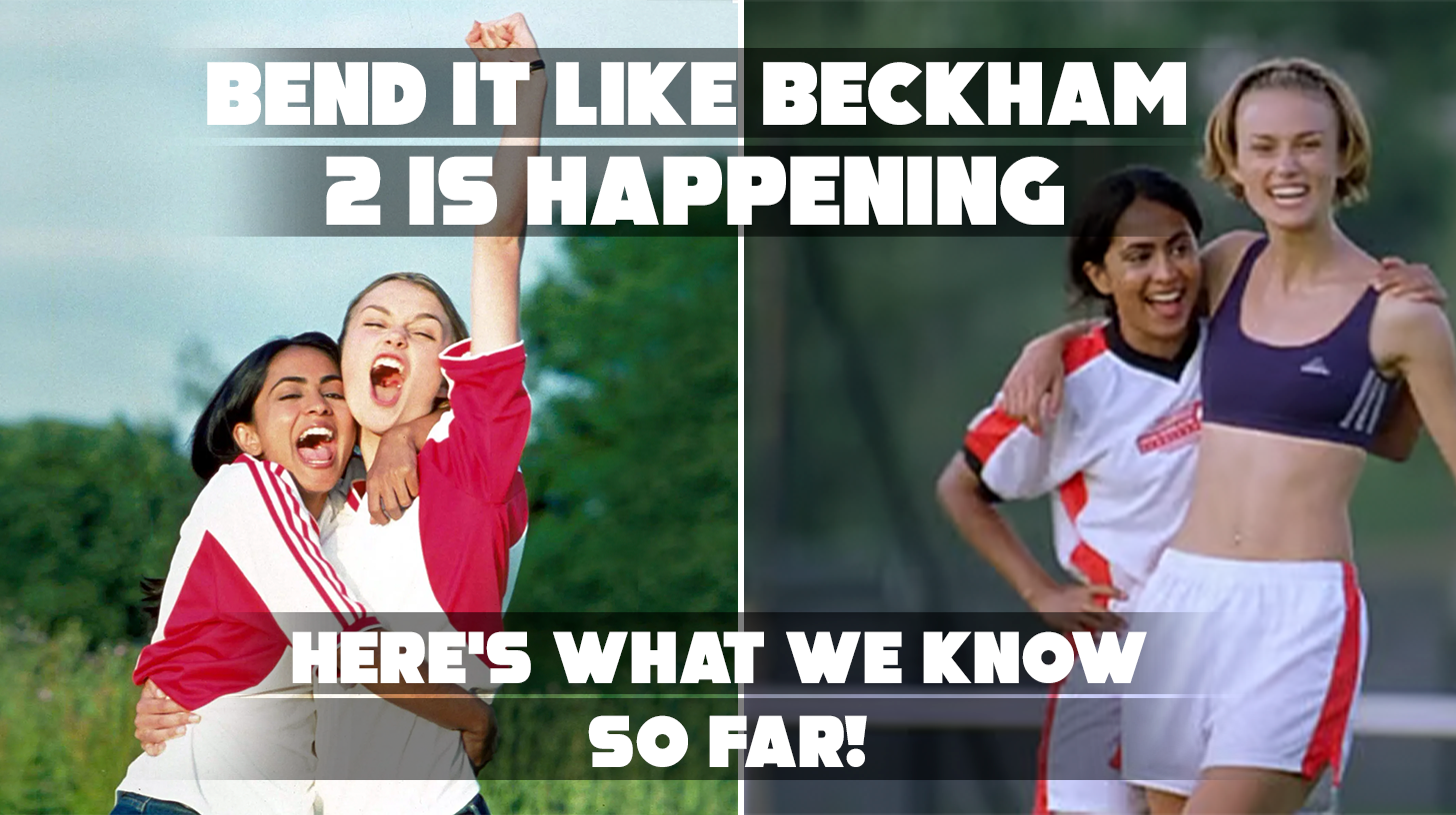 Bend It Like Beckham 2 Is Happening — Here's What We Know So Far!