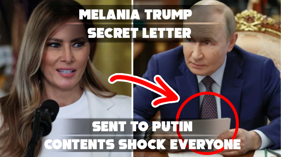 Melania Trump Handed Putin A Personal Letter Through Donald — What She ...