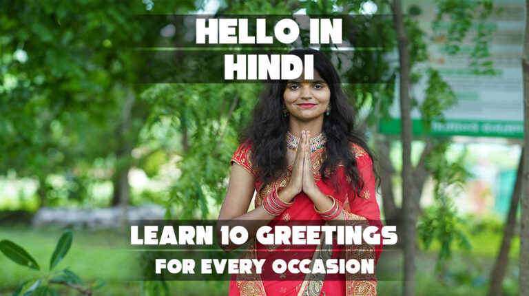Hello In Hindi: Learn 10 Greetings For Every Occasion